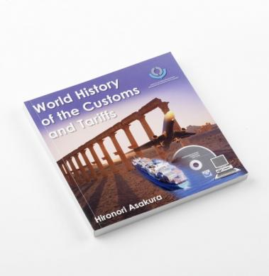 World History of the Customs and Tariffs | WCO Bookshop